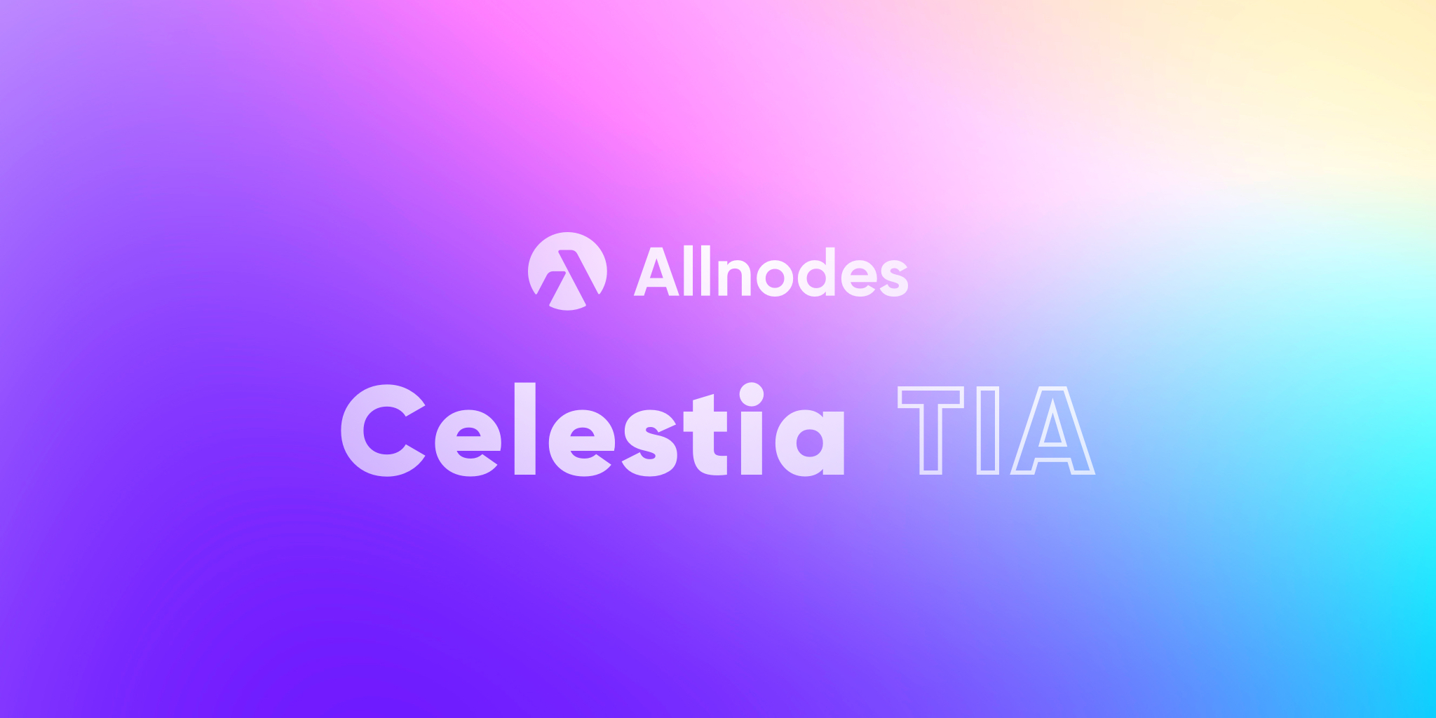 Celestia (TIA) Nodes & Staking on Allnodes