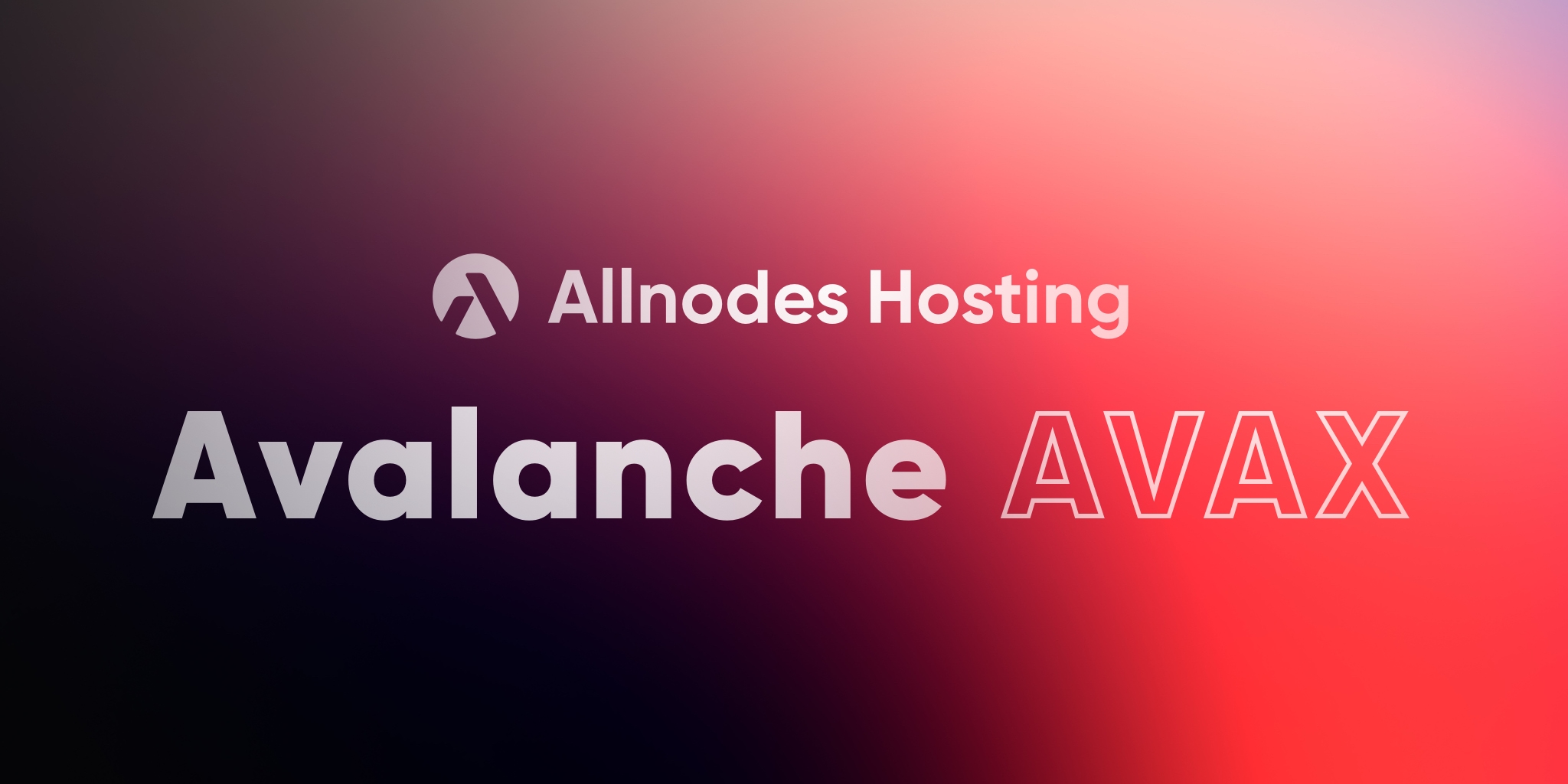 Avalanche (AVAX) Validator and Full Nodes Hosting on Allnodes